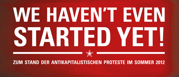 We haven’t even started yet! | ...ums Ganze!